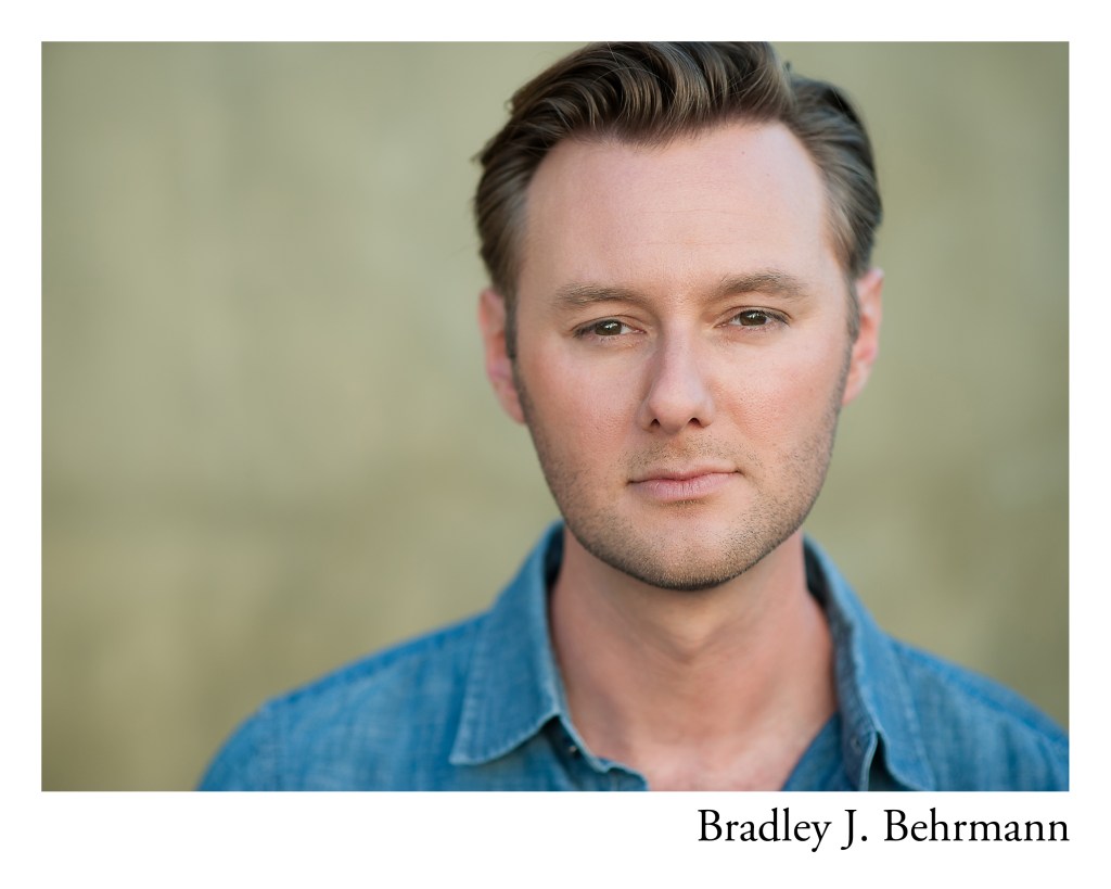 Bradley J. Behrmann – Actor • Writer • Educator